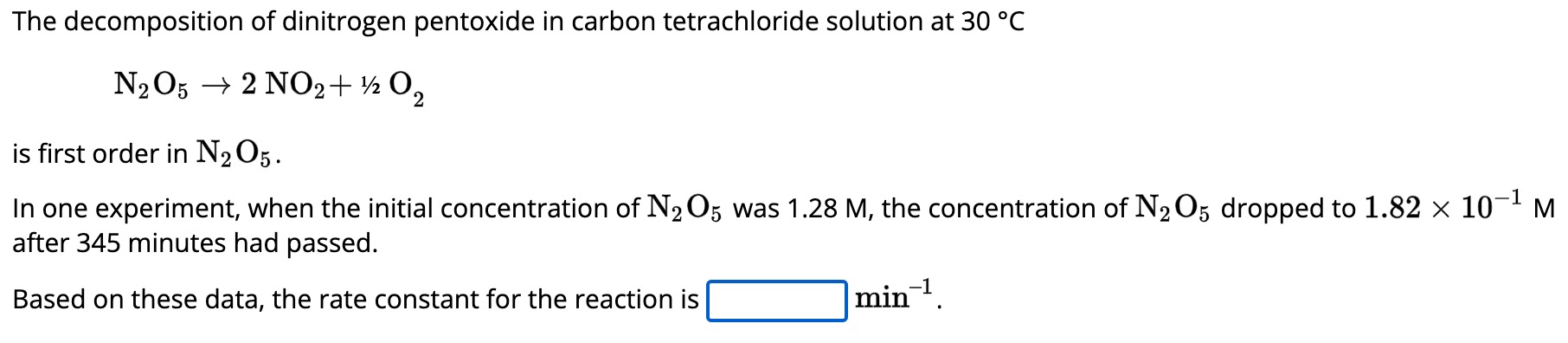 Solved The decomposition of dinitrogen pentoxide in carbon | Chegg.com