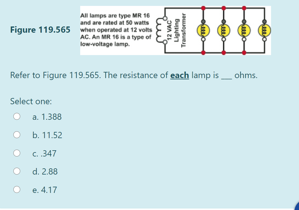 Solved Figure 119.565 All lamps are type MR 16 and are rated | Chegg.com