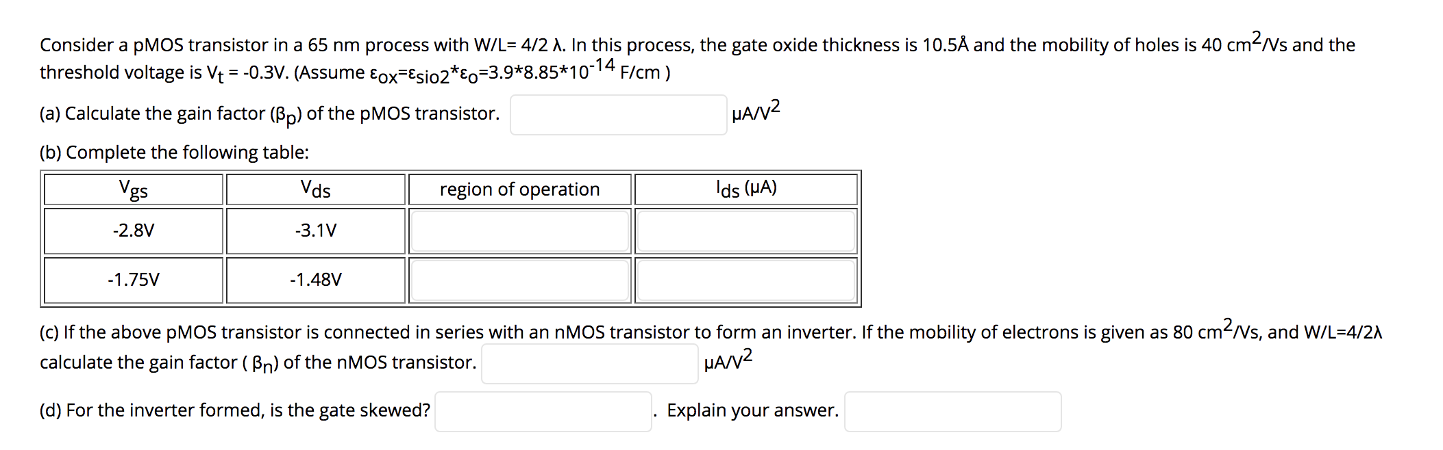 Solved Consider a PMOS transistor in a 65 nm process with | Chegg.com