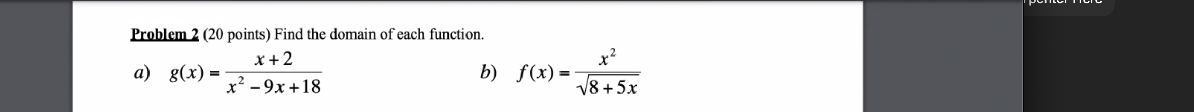 Solved Problem 2 (20 points) Find the domain of each | Chegg.com