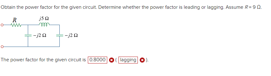 Solved Obtain the power factor for the given circuit. | Chegg.com