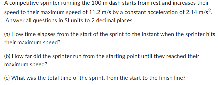 Solved A competitive sprinter running the 100 m dash starts | Chegg.com