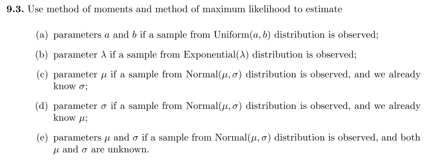 Solved Only need b) c) d) . ONLY NEED METHOD OF MOMENT ONLY, | Chegg.com