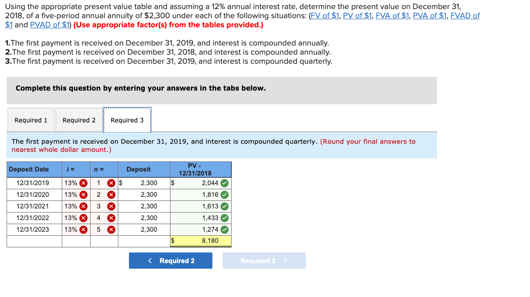 Solved Using the appropriate present value table and | Chegg.com