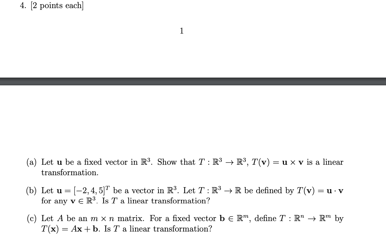 Solved 4. [2 points each] 1 (a) Let u be a fixed vector in | Chegg.com