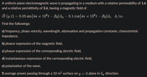 Solved A uniform plane electromagnetic wave is propagating | Chegg.com