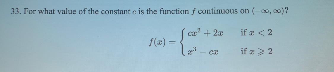Solved 33. For what value of the constant c is the function | Chegg.com