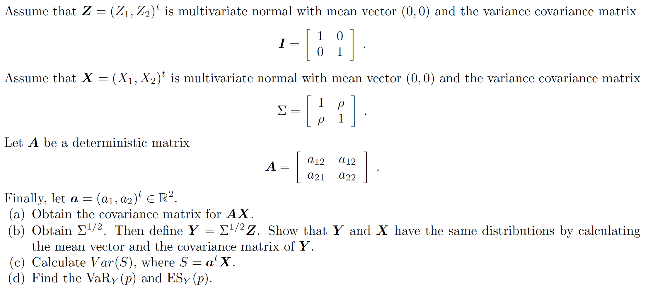 Solved Assume that Z= (Z1, Z2)# is multivariate normal with | Chegg.com