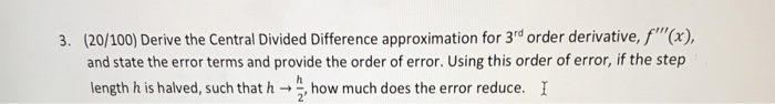 Solved (20/100) Derive the Central Divided Difference | Chegg.com