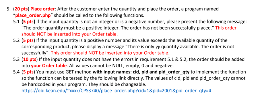 Solved 5. (20 pts) Place order: After the customer enter the | Chegg.com