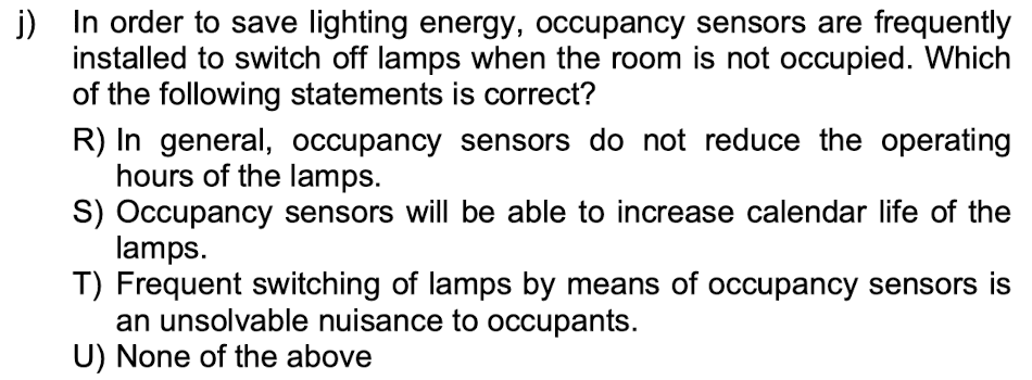 Solved In order to save lighting energy, occupancy sensors | Chegg.com