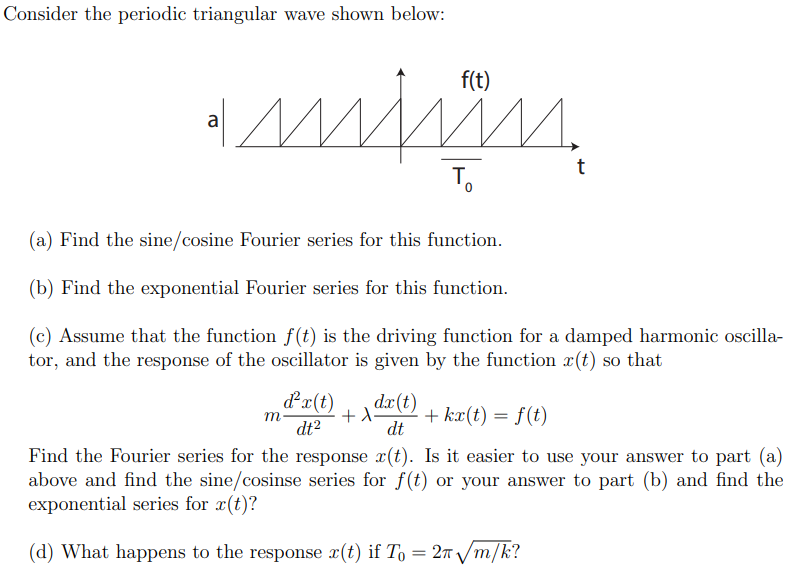 Solved Consider the periodic triangular wave shown below: | Chegg.com