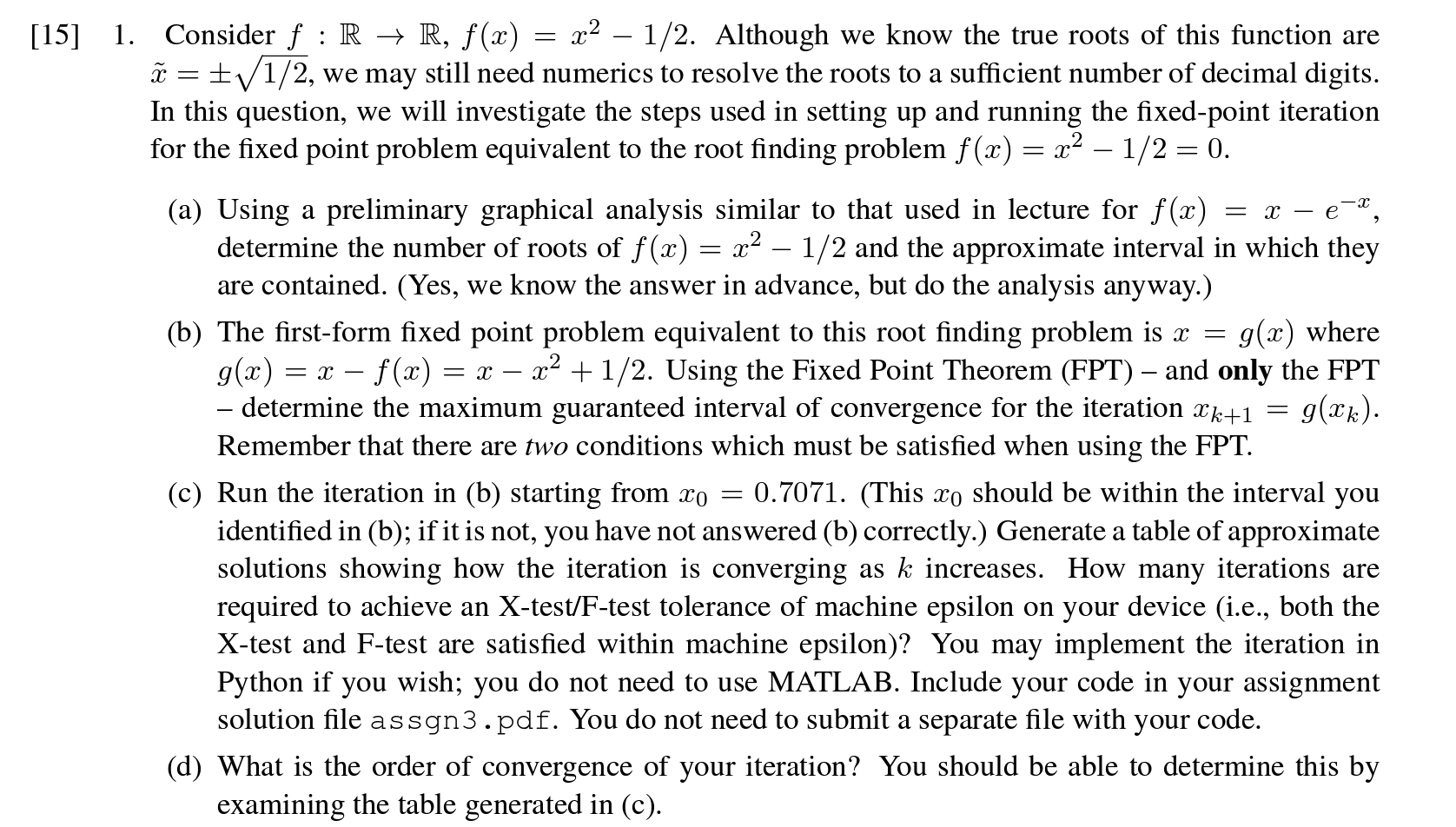 Solved [15] 1. ﻿Consider f:R→R,f(x)=x2-12. ﻿Although we know | Chegg.com