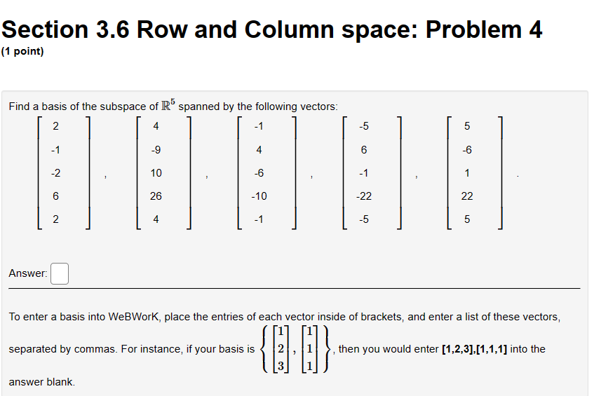 Solved Section 3.6 Row and Column space: Problem 4 1 point) | Chegg.com