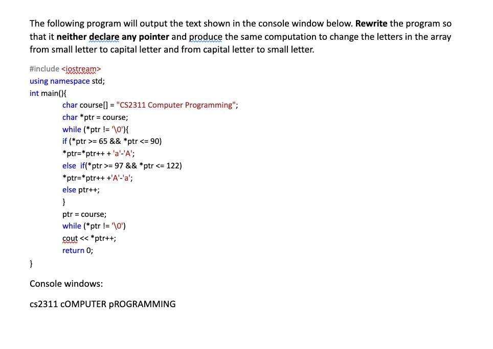 Solved The following program will output the text shown the | Chegg.com