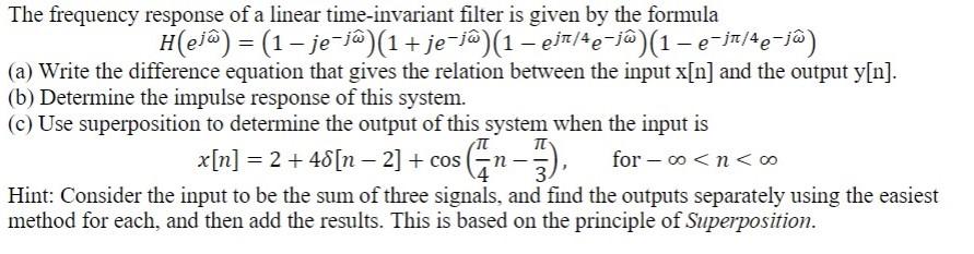 Solved The frequency response of a linear time-invariant | Chegg.com