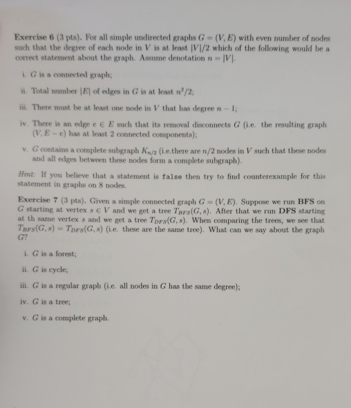 Solved Exercise 6 (3 pts). For all simple undirected graphs | Chegg.com
