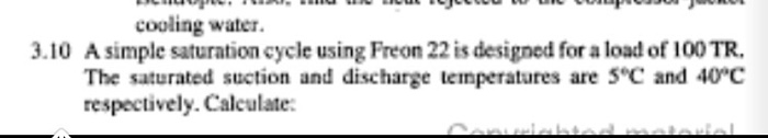 Solved cooling water 3.10 A simple saturation cycle using | Chegg.com