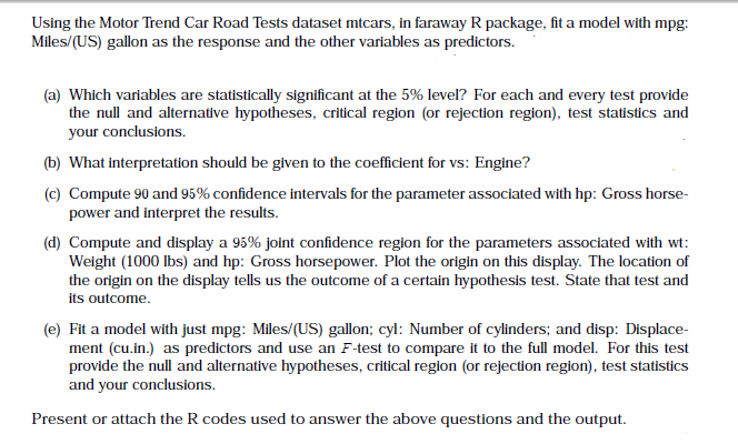 Question 4 The Motor Trend Car Road Tests dataset | Chegg.com