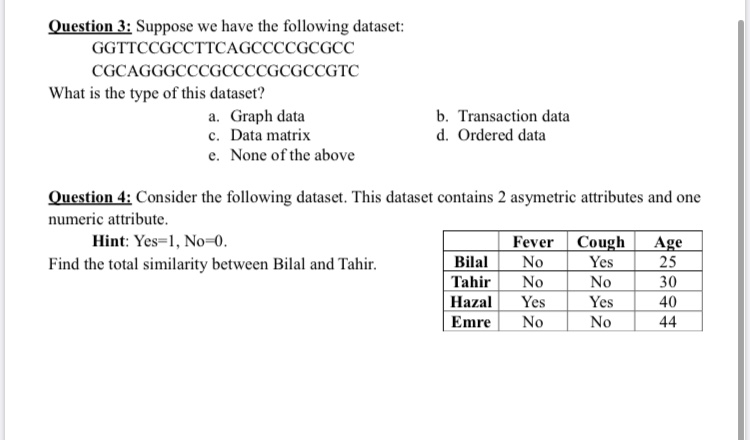 Solved Question 3: Suppose we have the following dataset: | Chegg.com