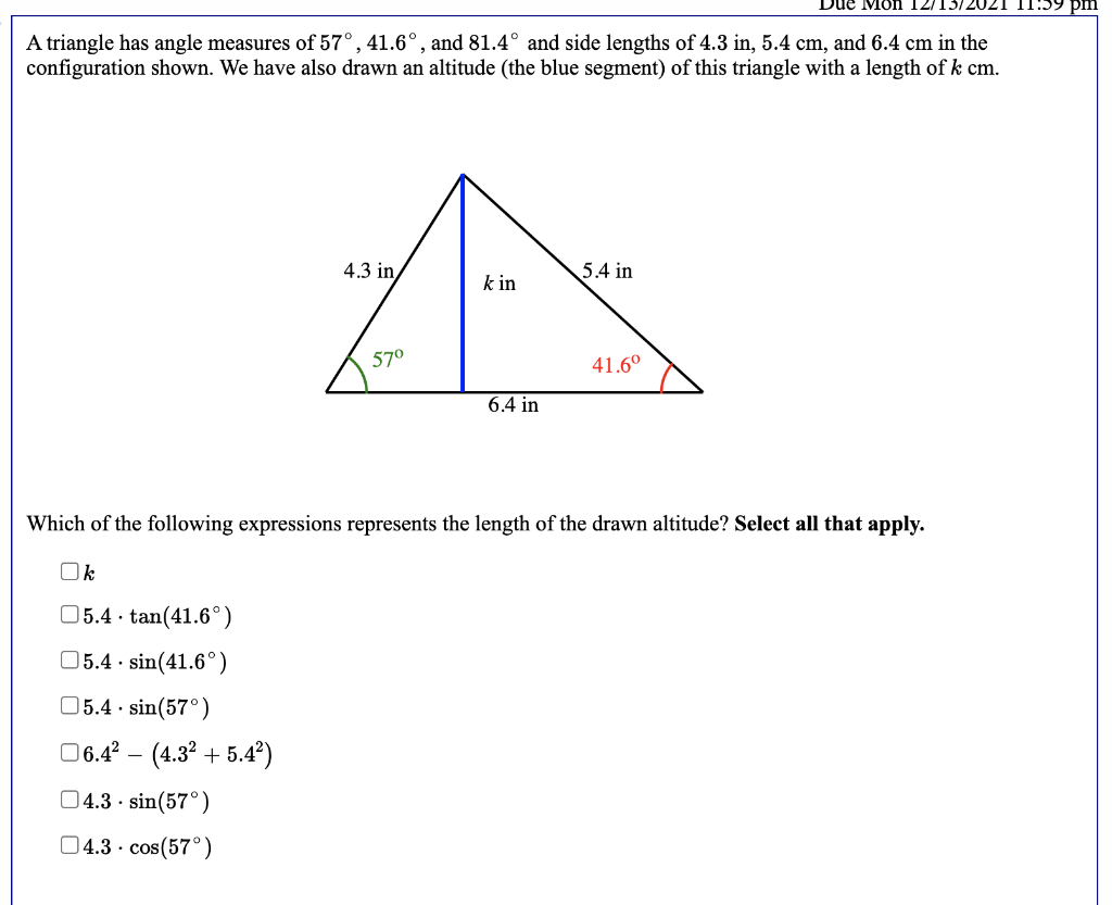 Solved Due Mon 12/ pm A triangle has angle measures of 57°, | Chegg.com