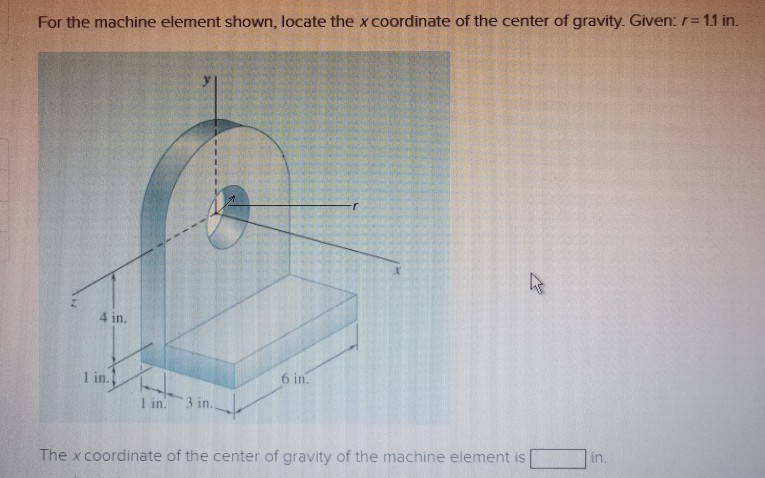 Solved For the machine element shown, locate the x | Chegg.com
