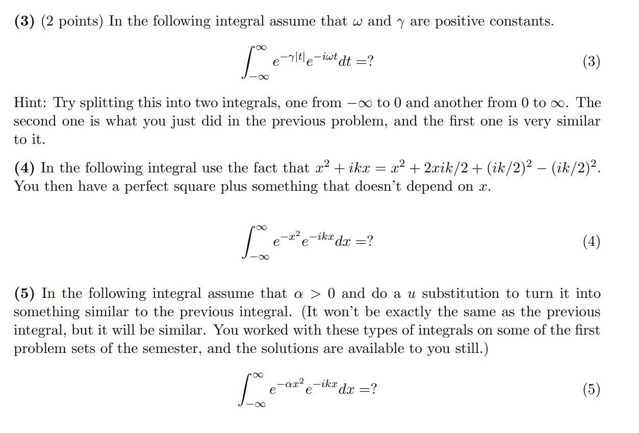 Solved (3) (2 points) In the following integral assume that | Chegg.com