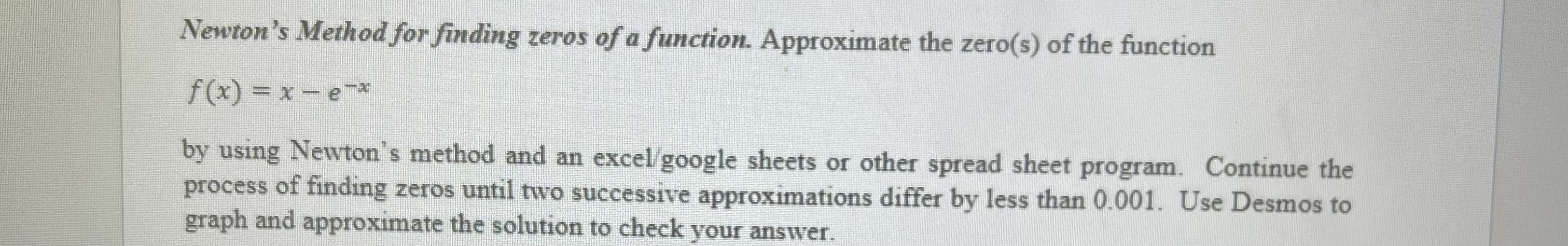 Solved Newton's Method for finding zeros of a function. | Chegg.com