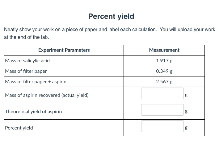 Solved Percent yield Neatly show your work on a piece of | Chegg.com