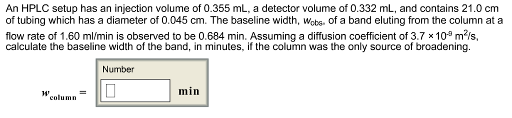 Solved An HPLC setup has an injection volume of 0.355 mL, a | Chegg.com