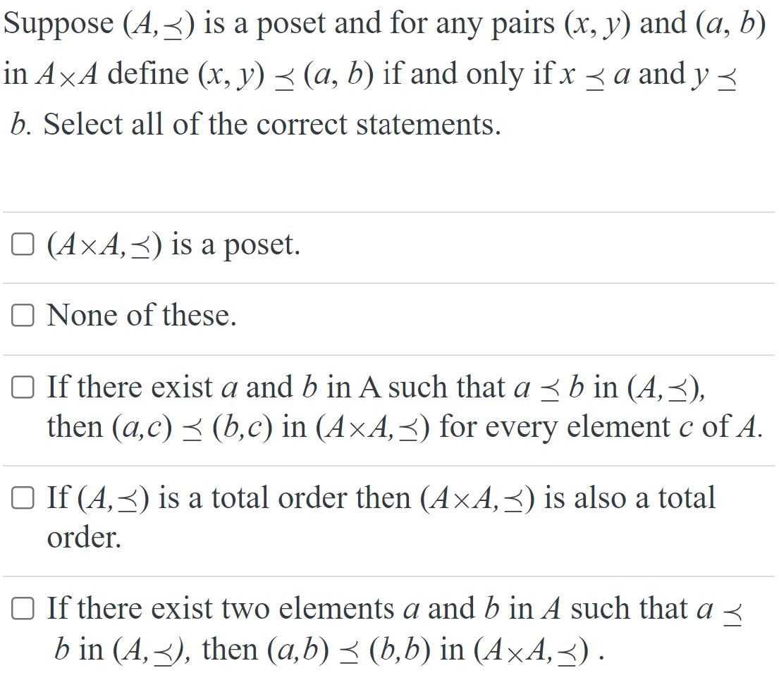 Solved Suppose (A,⪯) is a poset and for any pairs (x,y) and | Chegg.com