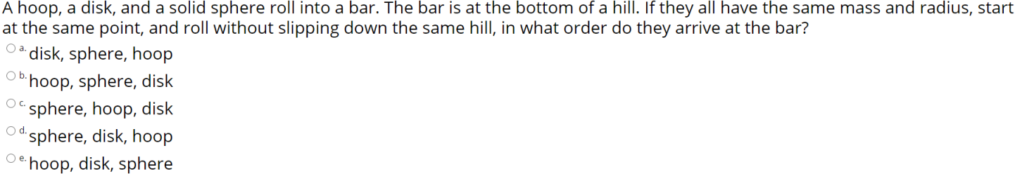 Solved A hoop, a disk, and a solid sphere roll into a bar. | Chegg.com