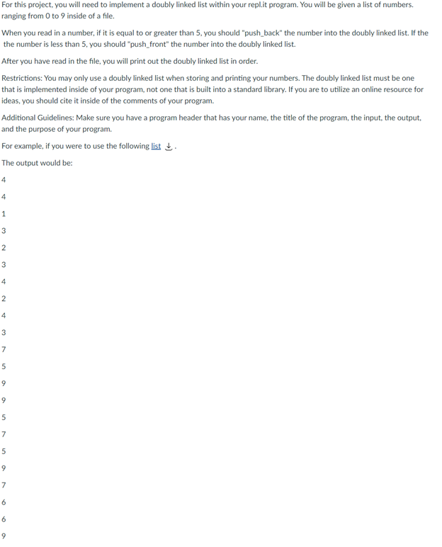 Solved For this project, you will need to implement a doubly | Chegg.com
