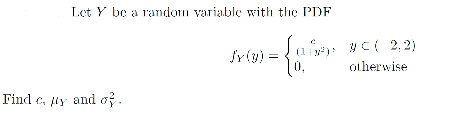 Solved Let Y be a random variable with the PDF | Chegg.com
