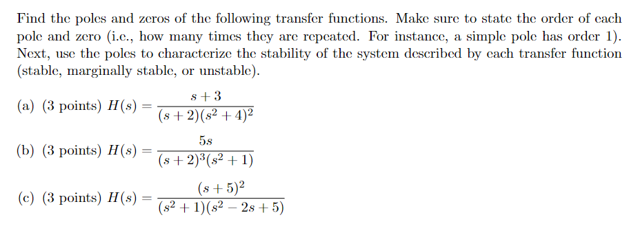 Solved Find the poles and zeros of the following transfer | Chegg.com