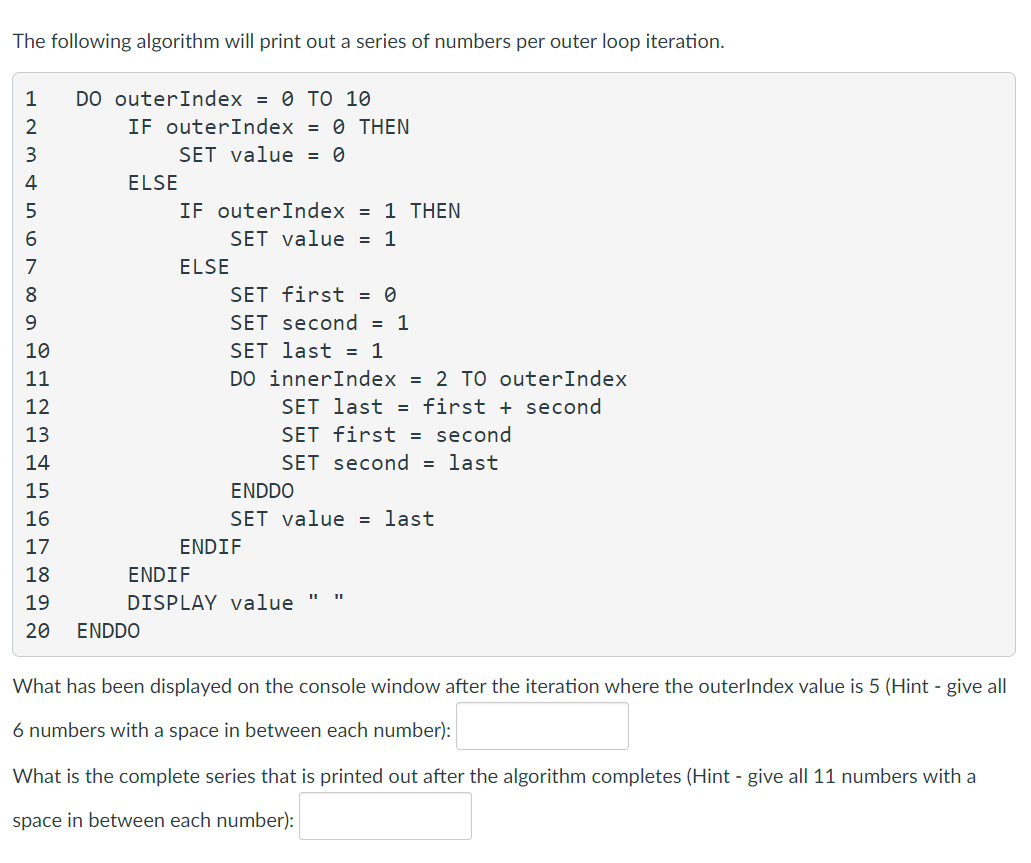 Solved The following algorithm will print out a series of | Chegg.com