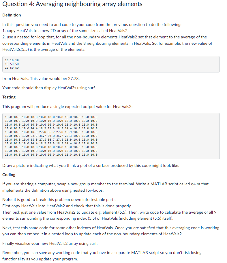 Solved Question 4: Averaging neighbouring array elements | Chegg.com