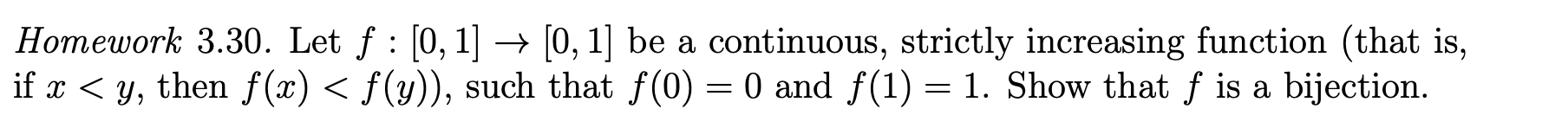 Solved Homework 3.30. Let f [0, 1] - [0, 1] be a continuous, | Chegg.com