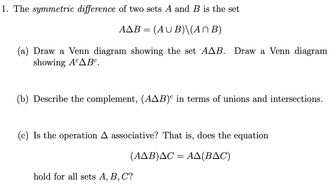 Solved The symmetric difference of two sets A and B ﻿is the | Chegg.com