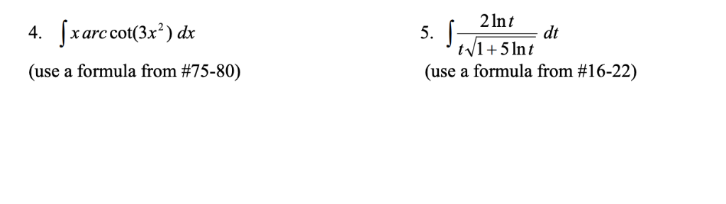 Solved Integrate using an appropriate formula from the table | Chegg.com