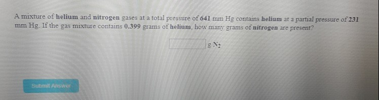 Solved A mixture of helium and nitrogen gases at a total | Chegg.com