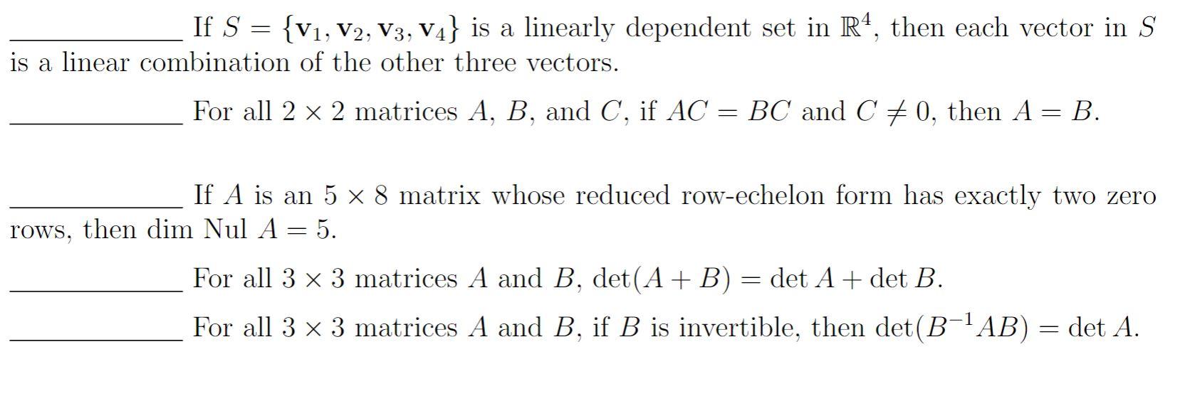 Solved If S={v1,v2,v3,v4} is a linearly dependent set in R4, | Chegg.com