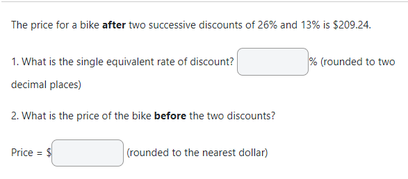 Solved The price for a bike after two successive discounts | Chegg.com