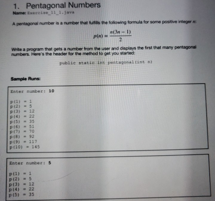 Solved 1. Pentagonal Numbers Name: Exercise 11 1.java A | Chegg.com