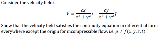Solved cx Consider the velocity field: су i + x2 + y2 x2 + | Chegg.com