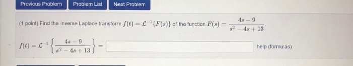 Solved Previous Problem Problem ListNext Problem L-1 {F(s)) | Chegg.com