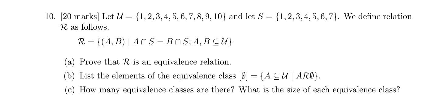 Solved 0. [20 marks] Let U={1,2,3,4,5,6,7,8,9,10} and let | Chegg.com