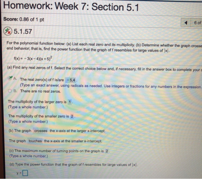 Solved D. Type the power function that the graph of f | Chegg.com