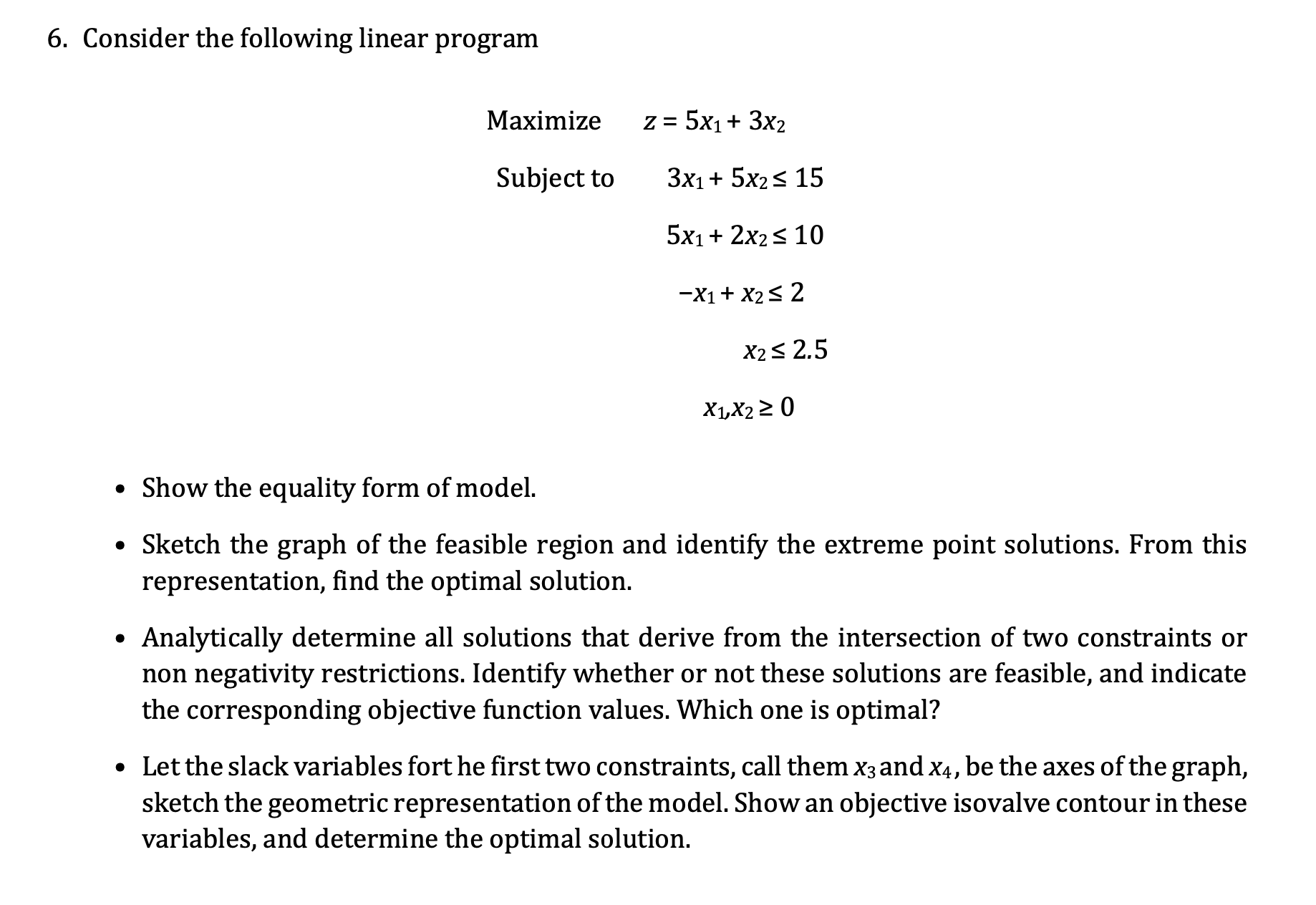Solved 6. Consider the following linear program Maximize | Chegg.com