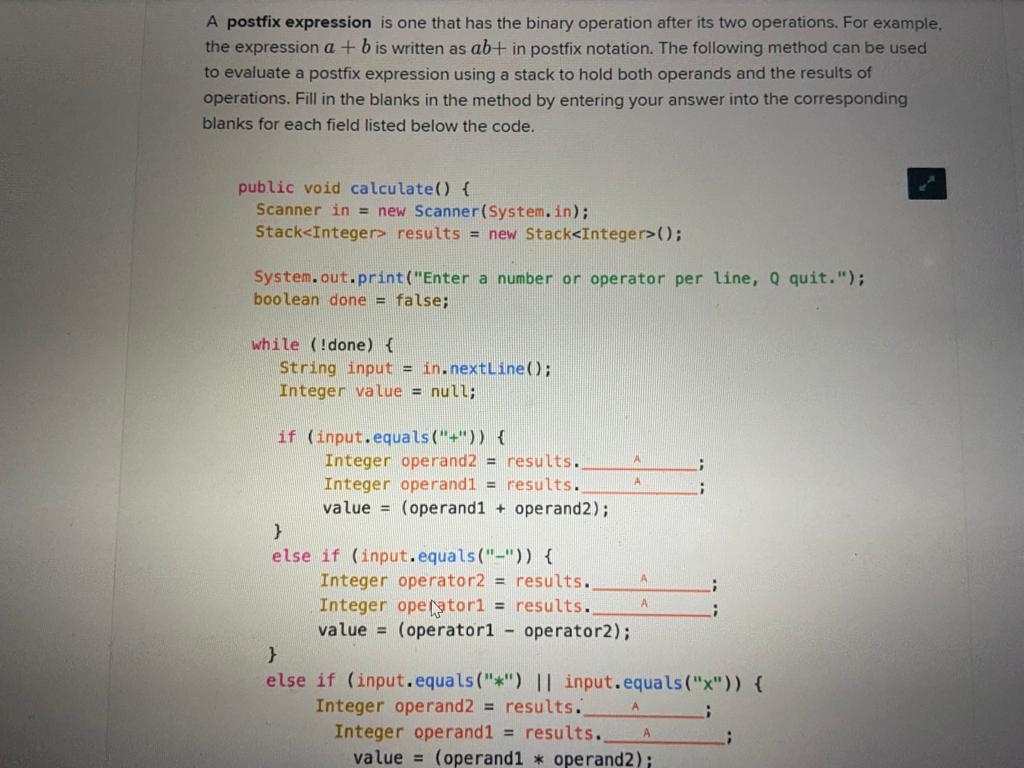 Solved A postfix expression is one that has the binary | Chegg.com